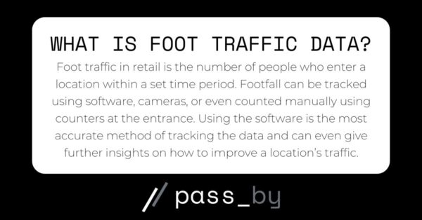 Foot Traffic: What Is It, How to Increase and Track It // pass_by